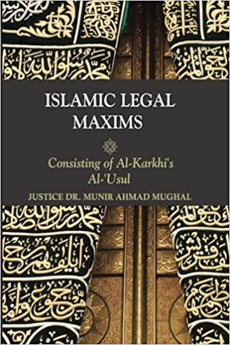 Islamic Legal maxims - Consisting of Al-Karkhi's Usul – Rumi Bookstore